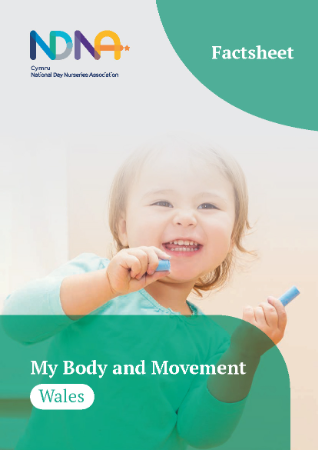 My body and movement - Wales nursery factsheet - NDNA