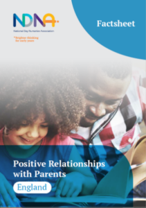 Positive relationships with parents factsheet - NDNA